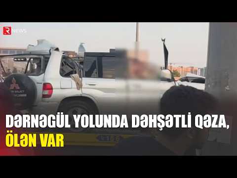 Dərnəgül yolunda dəhşətli qəza - Sürücü öldü - RTV