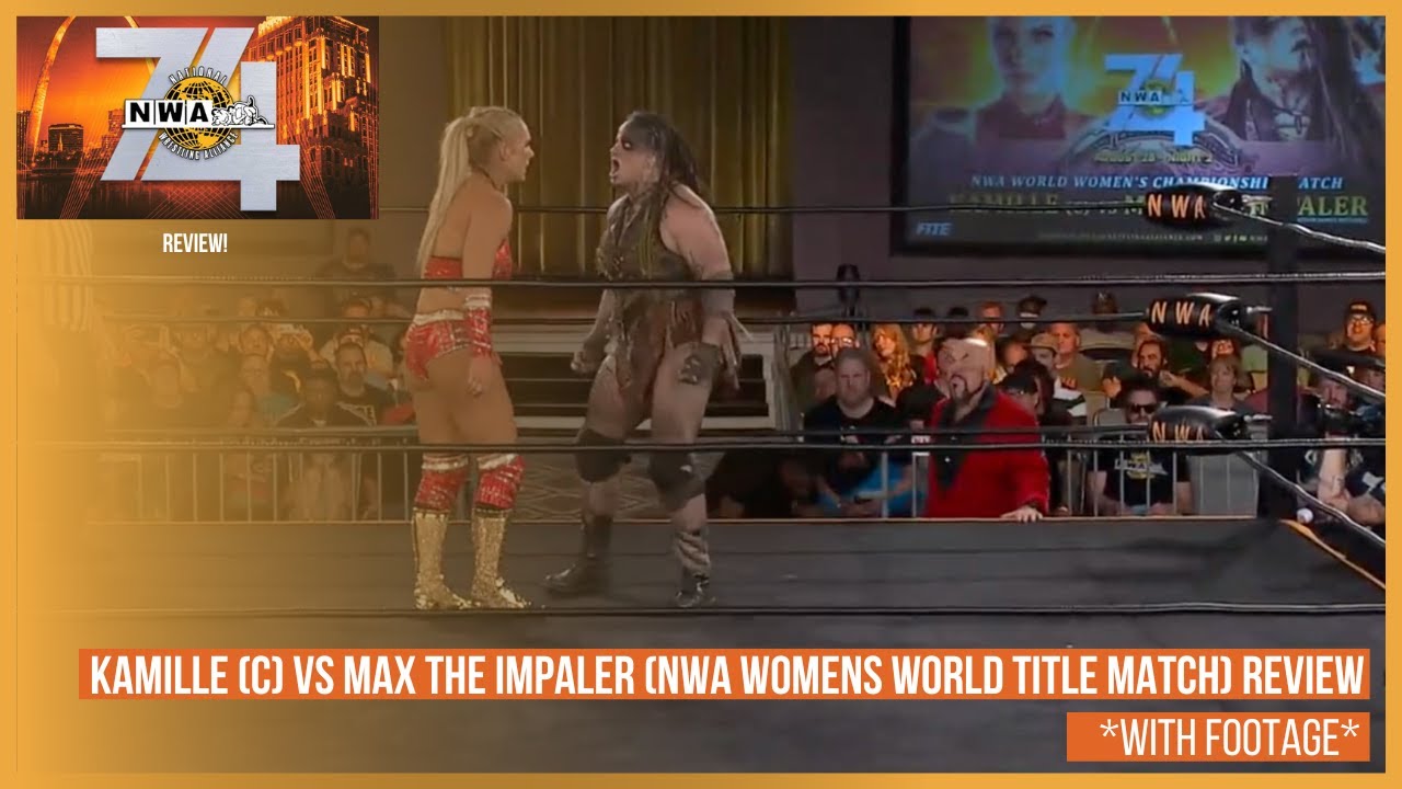 NWA 74th Anniversary Show Review! Kamille vs. Max the Impaler ...