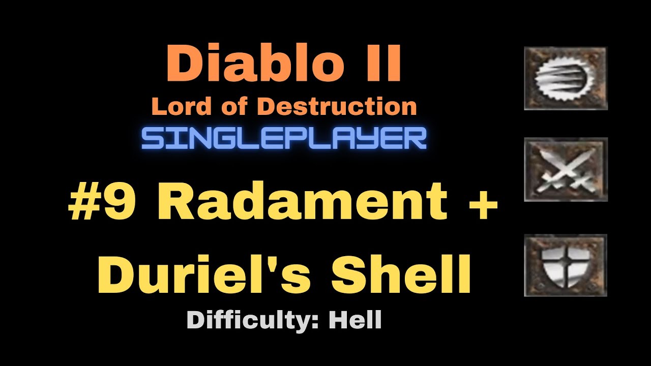 Diablo 2 LoD #9 Radament & Duriel's Shell - YouTube