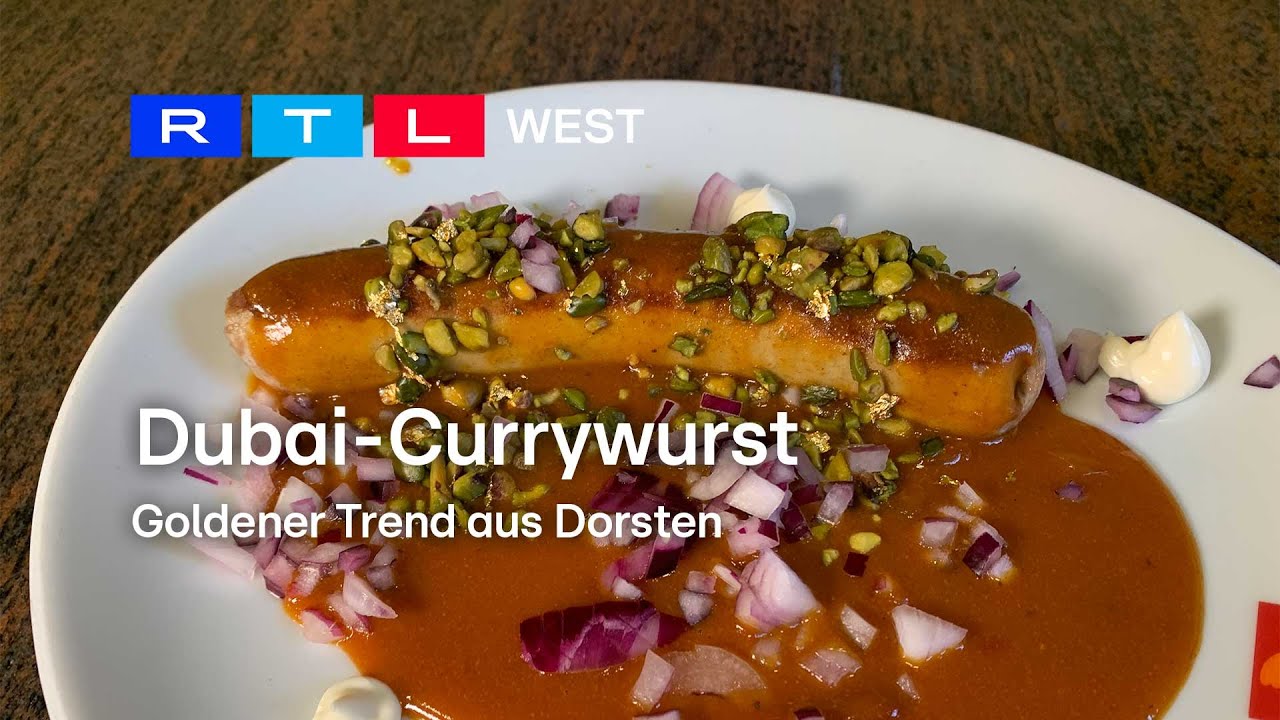 Dubai-Currywurst: Goldener Trend aus Dorsten | RTL WEST, 20.11.2024 ...