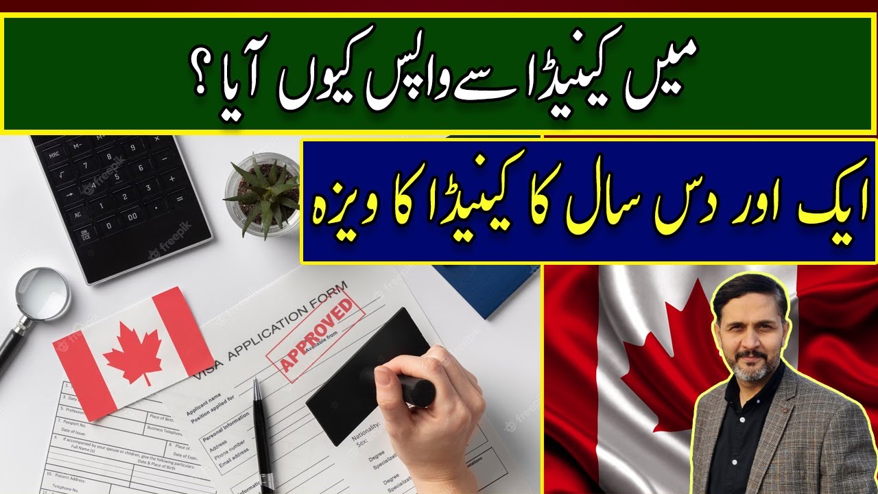 Why did I Come Back From Canada ? | 10 Years Multiple Canada Visa - YouTube