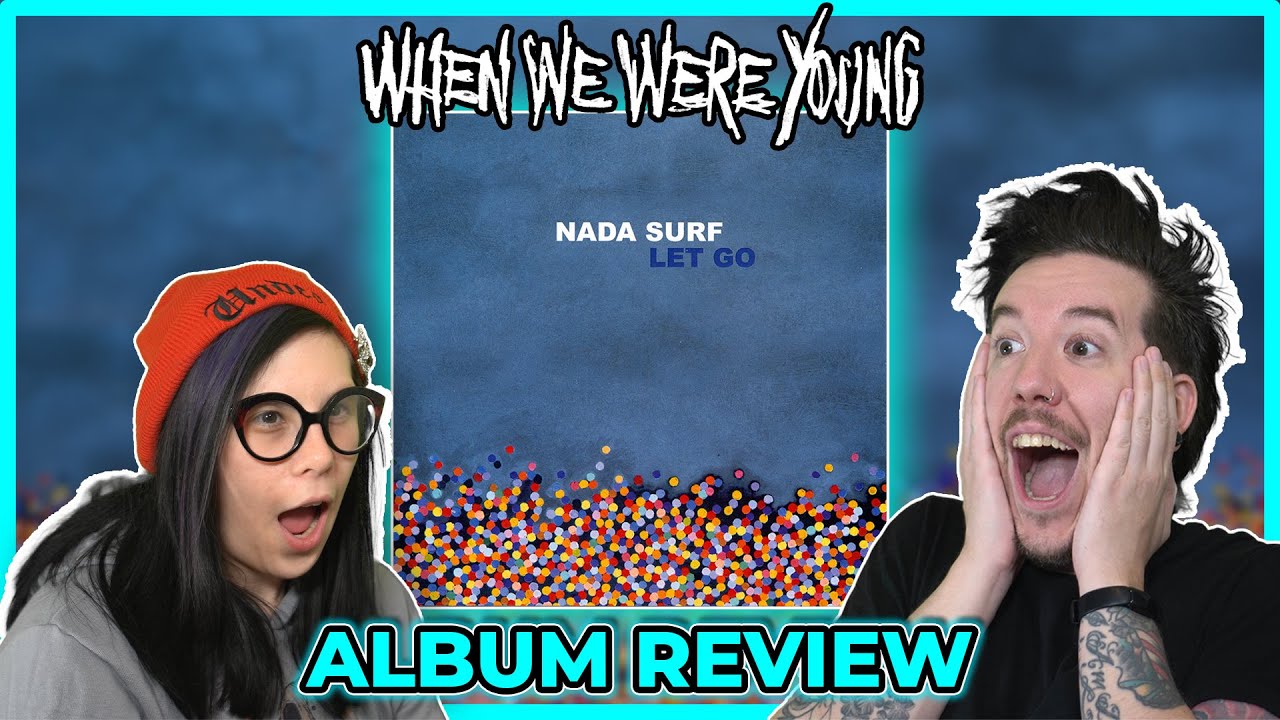 Nada Surf "Let Go" Album Review || EMO'S REVIEW WWWYF - YouTube