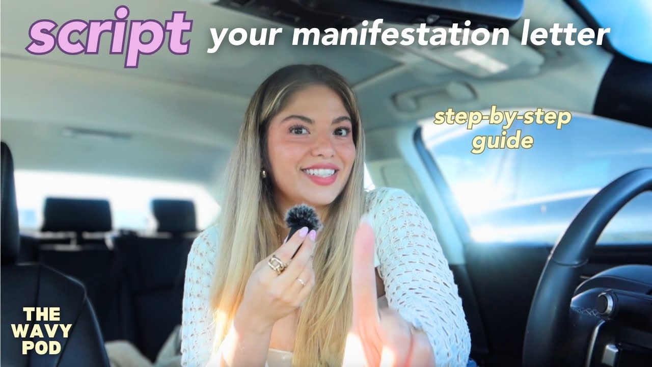 script your manifestation letter (a step by step guide) - YouTube