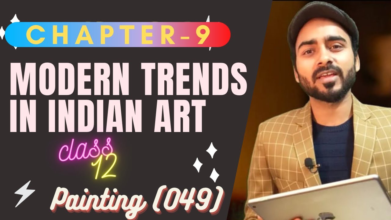 Modern Trends in Indian Art | Painting theory class 12 | cbse | ncert ...
