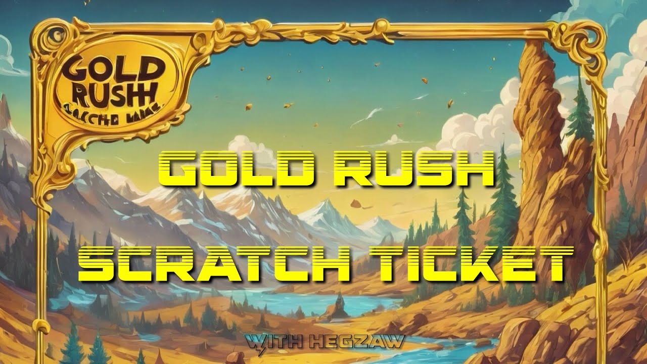 Gold rush scratch ticket 🎫 - YouTube