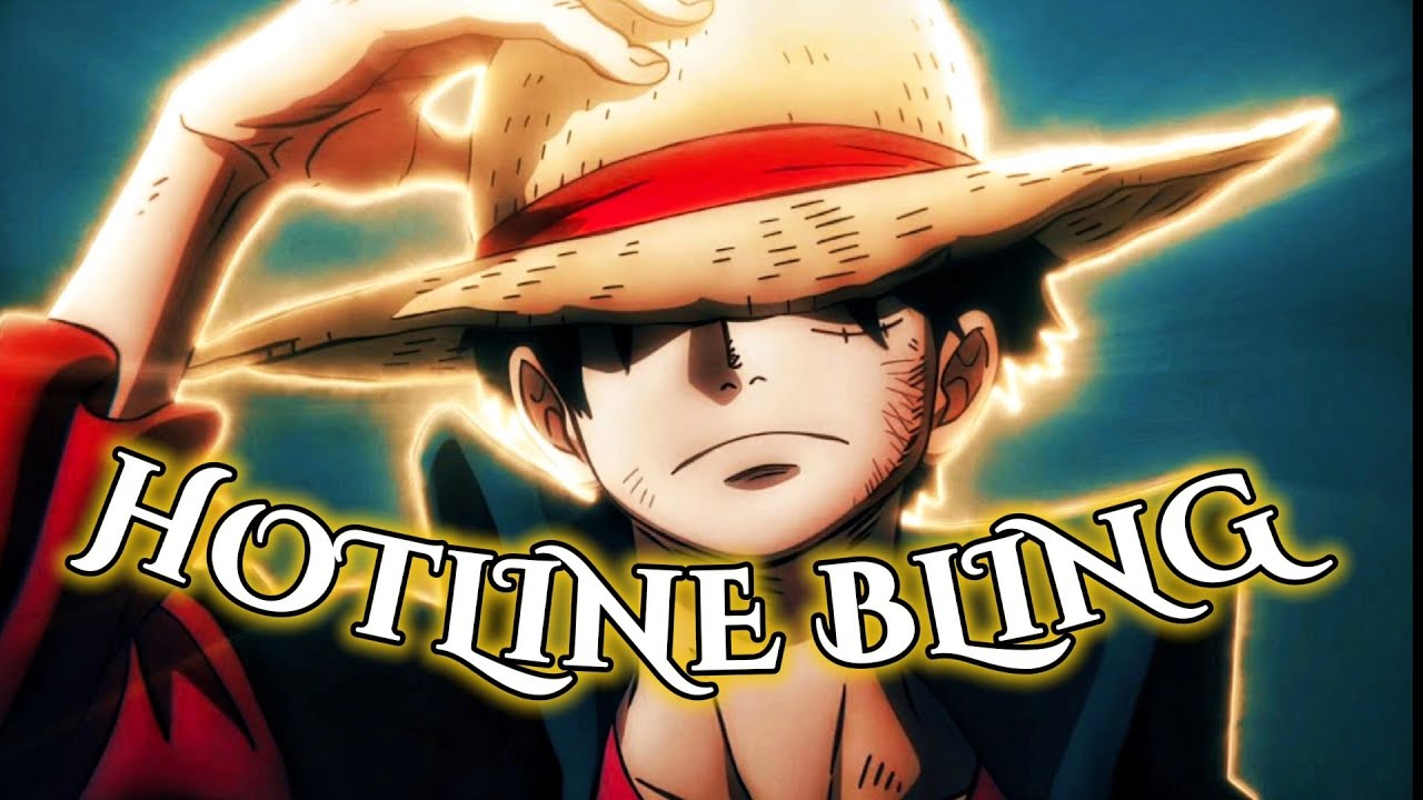 "One Piece AMV – Luffy’s Chill Vibes 🌊 | Hotline Bling Aesthetic Edit ...