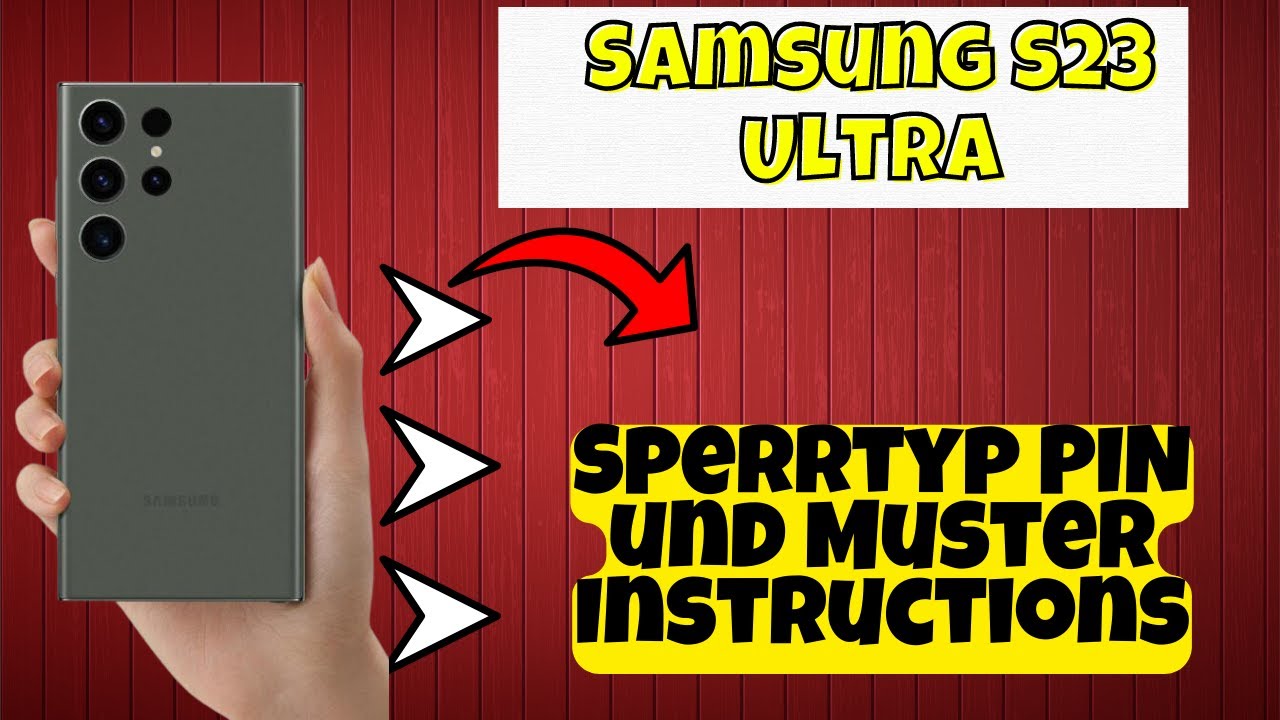 Samsung S23 Ultra - Sperrtyp PIN und Muster Instructions - YouTube