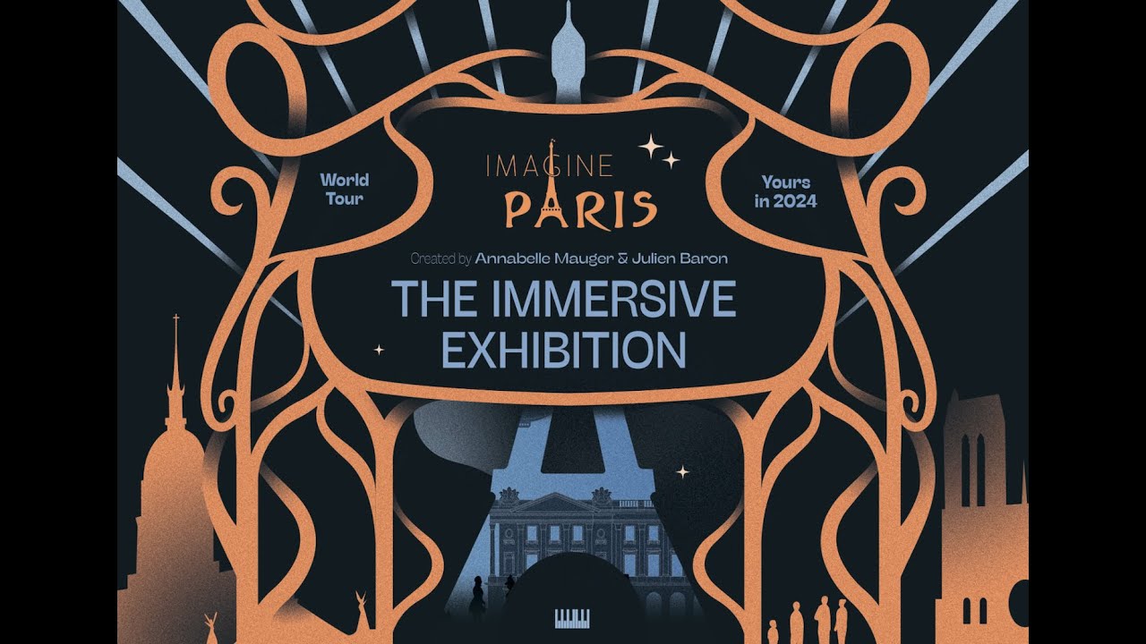 Imagine Paris - the Immersive Exhibition - Official Trailer - YouTube
