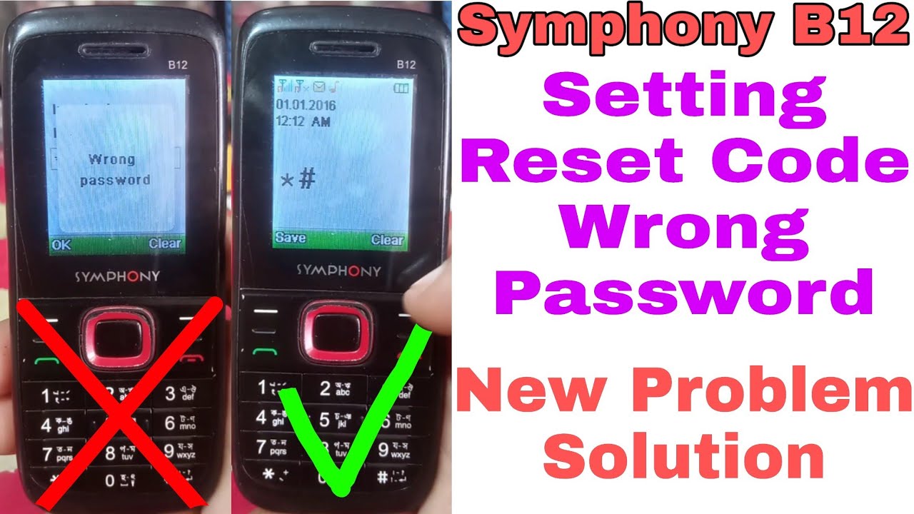 Symphony B12 Settings Reset Code Wrong Password Problem Solution - YouTube