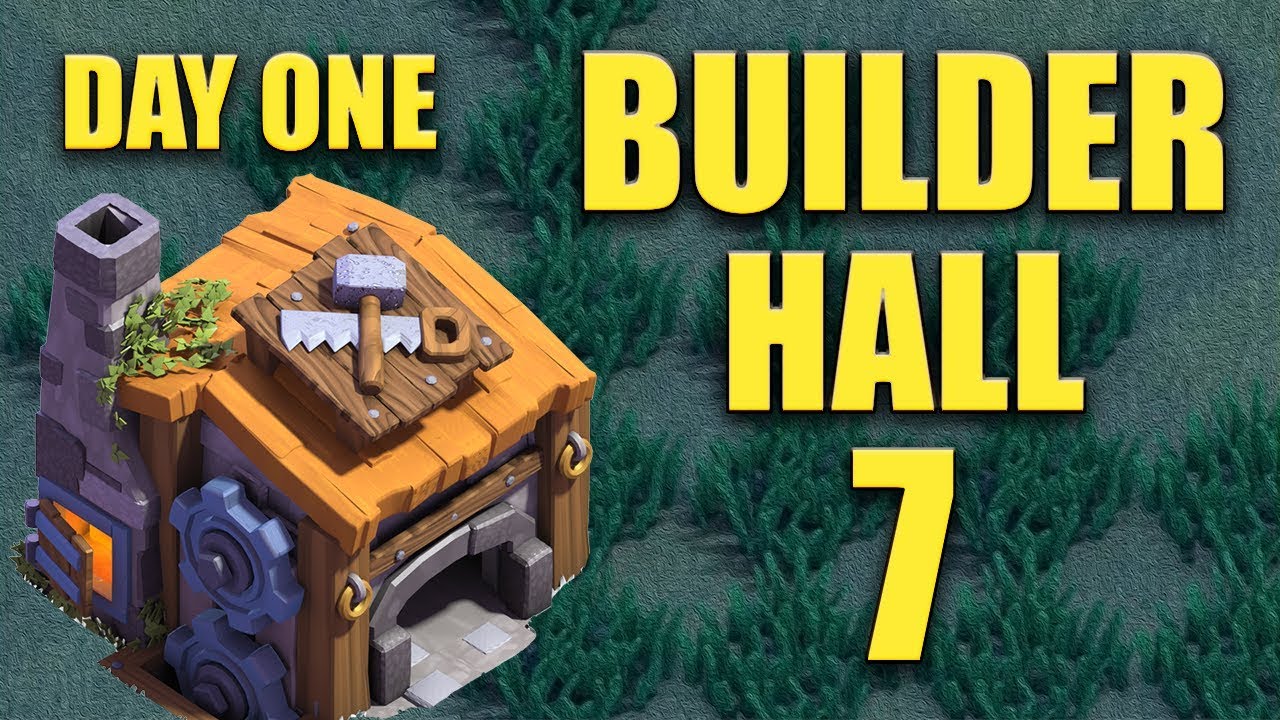 Builder Hall 7 - Upgrades and gameplay - Clash of Clans - YouTube