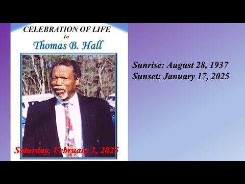 Celebrating the Life of Thomas B. Hall - YouTube