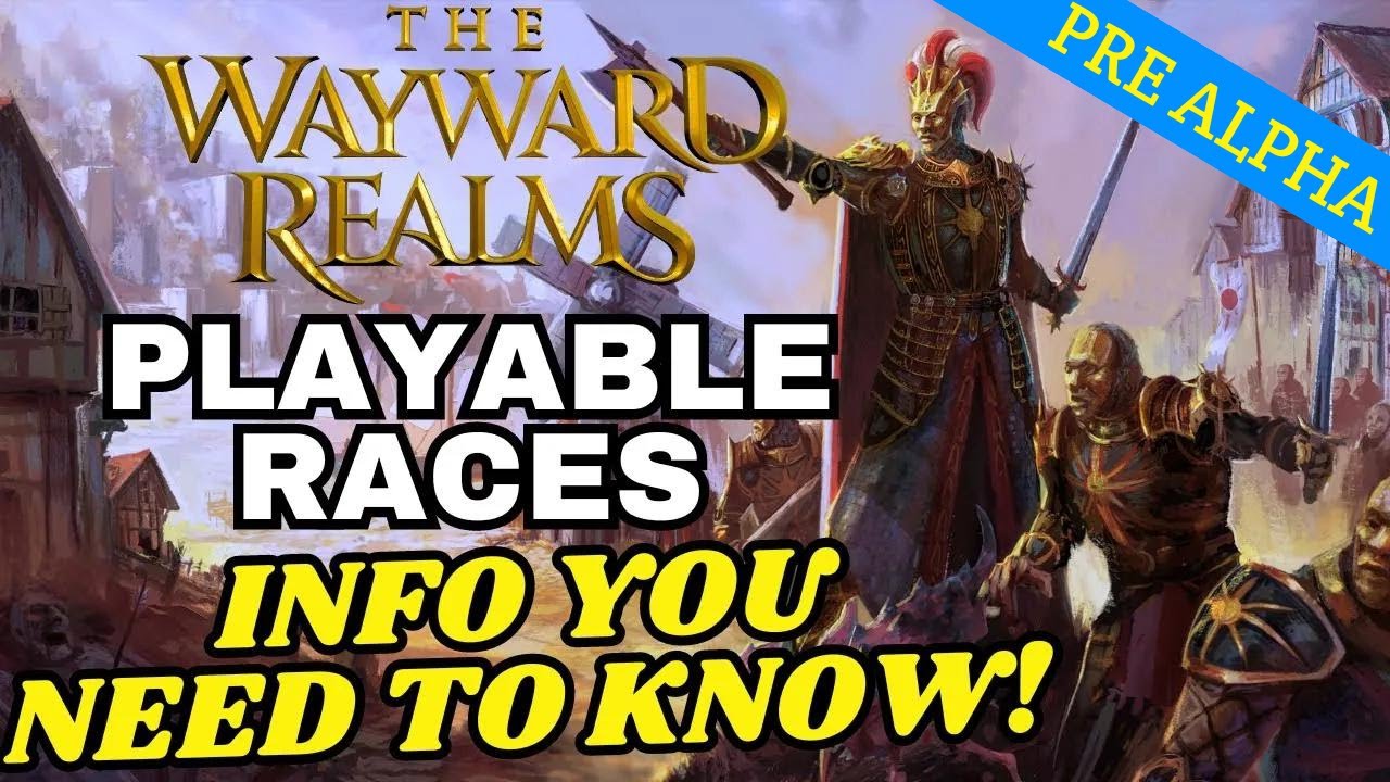 All the Info I Could Find on The Wayward Realms Playable Races - YouTube