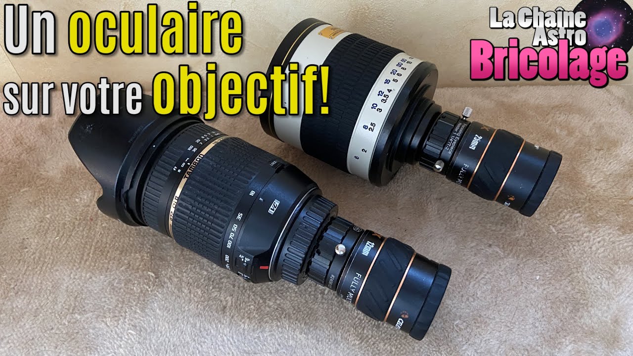 Peut-on monter un oculaire sur un objectif APN? - YouTube