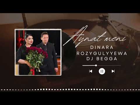 Dinara Rozykulyyewa & Dj Begga - Aynat meni (new release 2026)