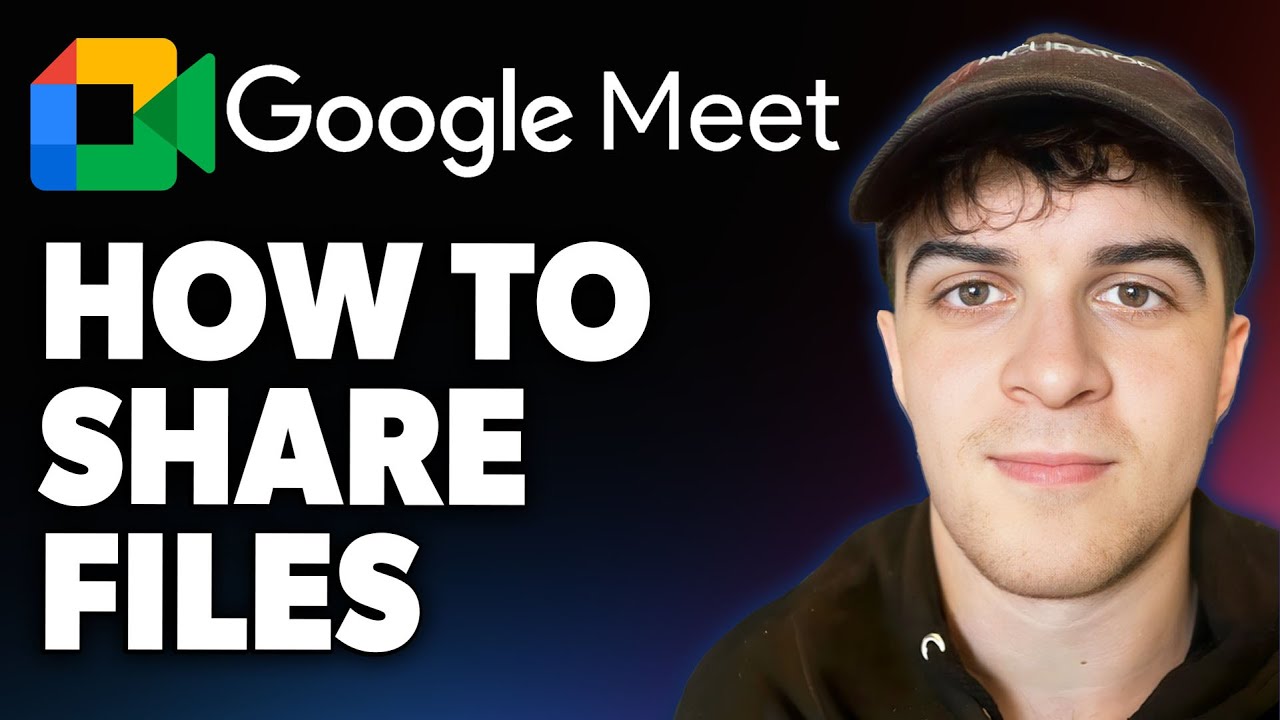 How to Share Files on Google Meet [2025 Full Guide] - YouTube