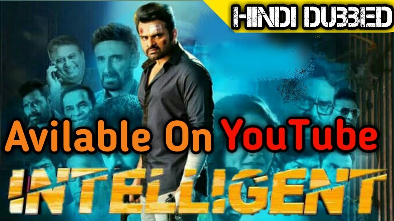 Intelligent 2019 (Dharma Bhai) Hindi Dubbed Movie Available On YouTube ...