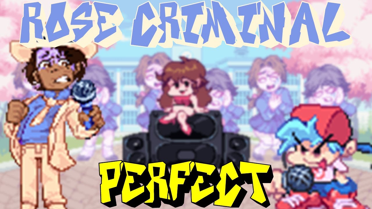 Friday Night Funkin' - Perfect Combo - Rose Criminal Mod [HARD] - YouTube