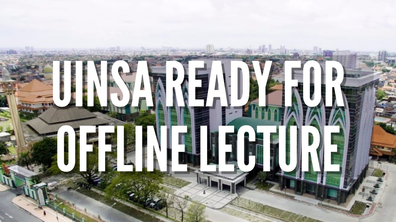 UINSA READY FOR OFFLINE LECTURE - YouTube