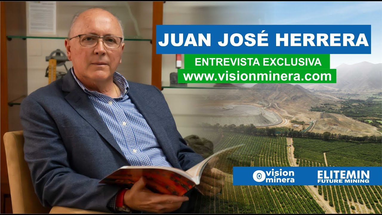 ENTREVISTA - Juan José Herrera, Gerente general - Cía. Minera ...