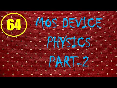 MIC&RFSD | Lecture-64 | MOS Device Physics Part-2 - YouTube