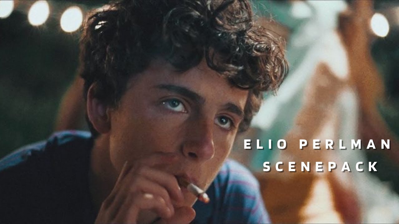Elio Perlman Scene Pack 1080p Cmbyn Youtube