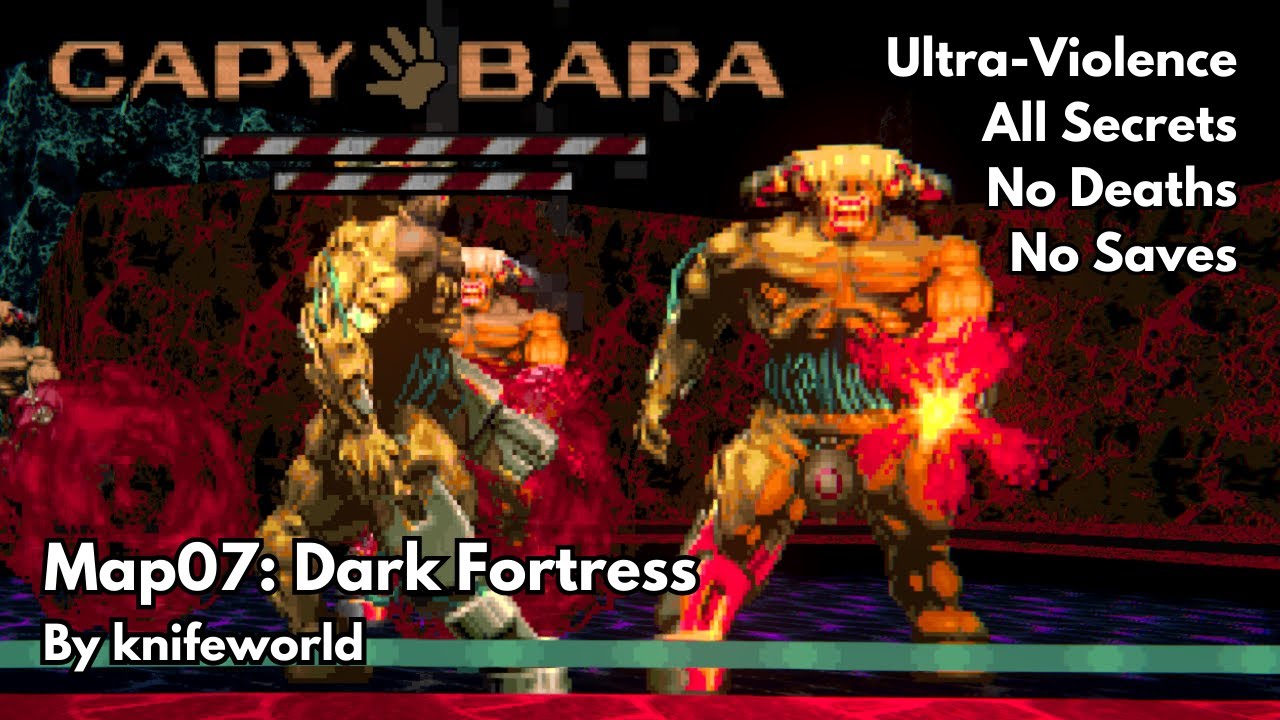 Doom II: Capybara Map07 - Dark Fortress (Ultra-Violence, All Secrets ...