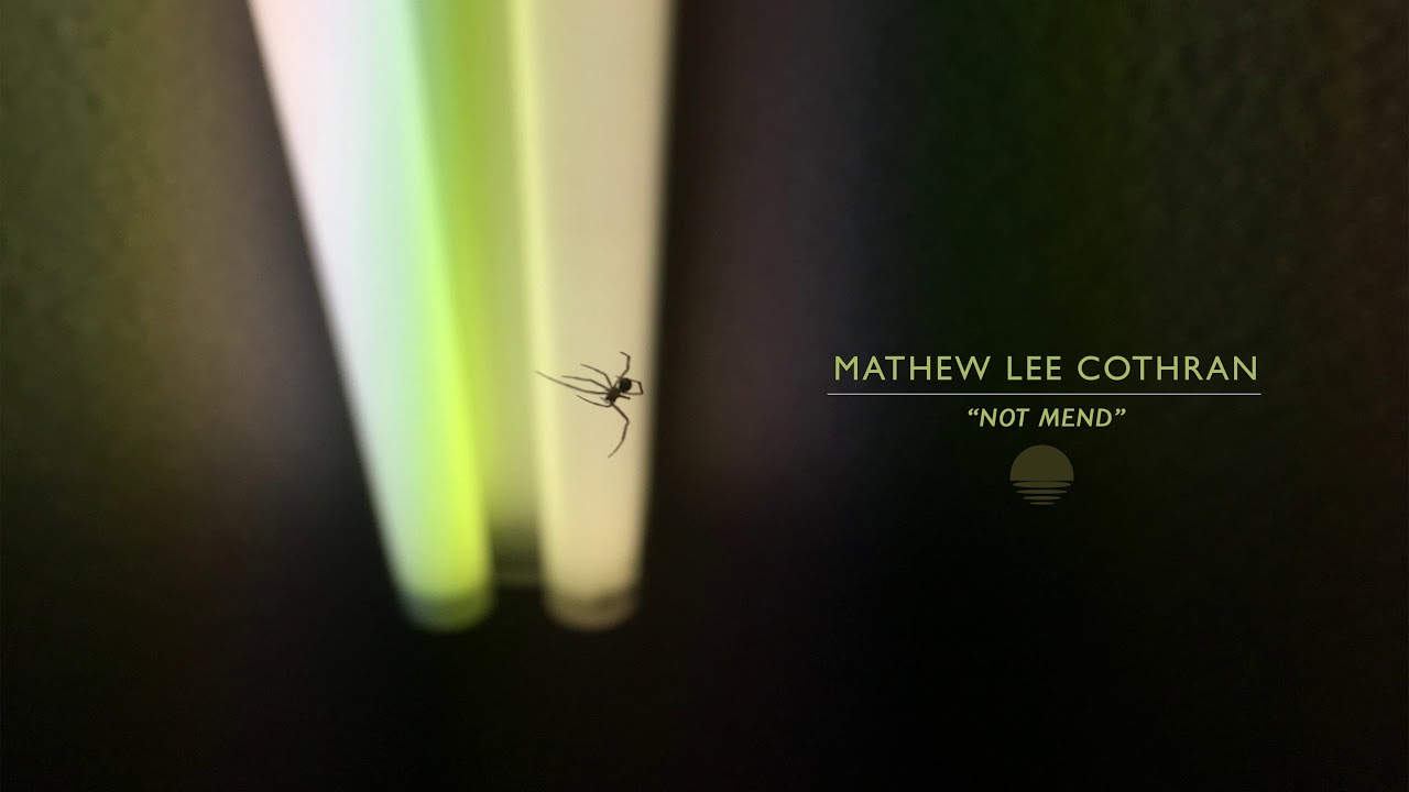 Mathew Lee Cothran - "Not Mend" (Official Audio) - YouTube