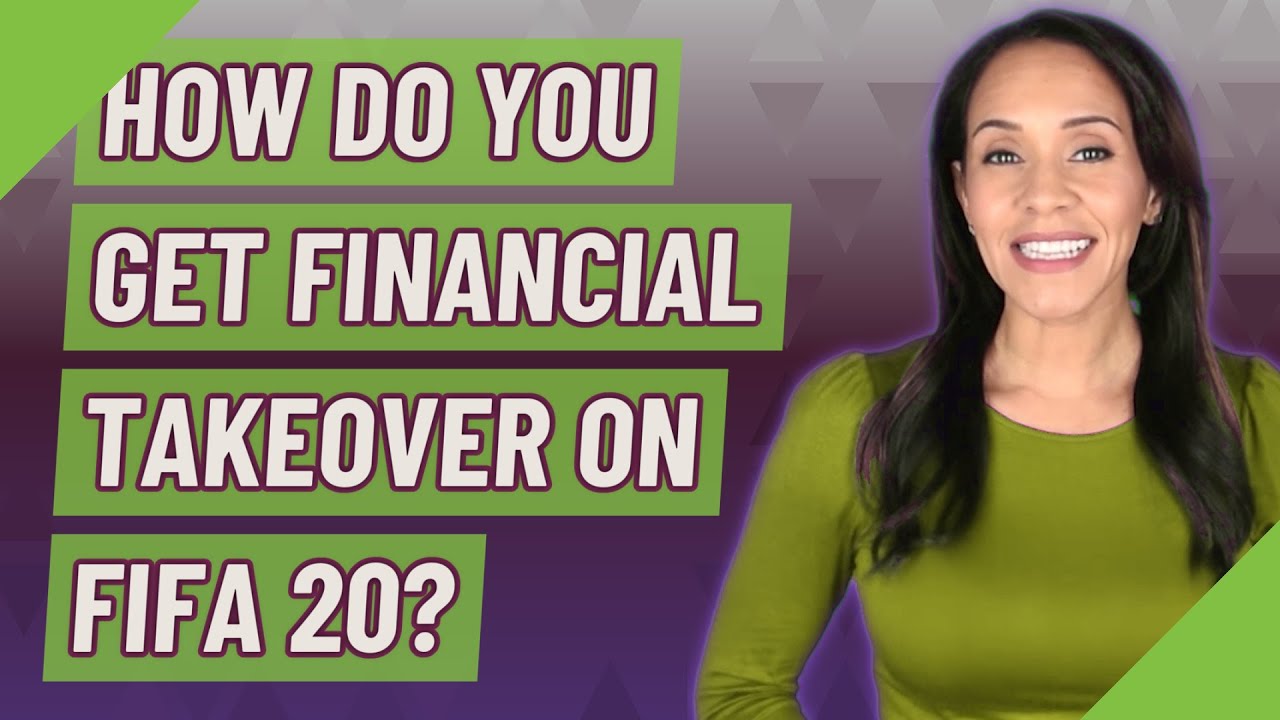 How do you get financial takeover on FIFA 20? - YouTube