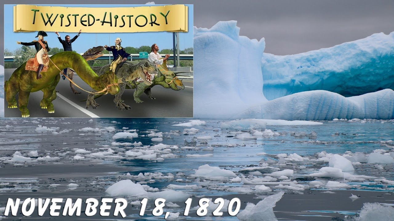 Twisted-History: November 18, 1820 - YouTube