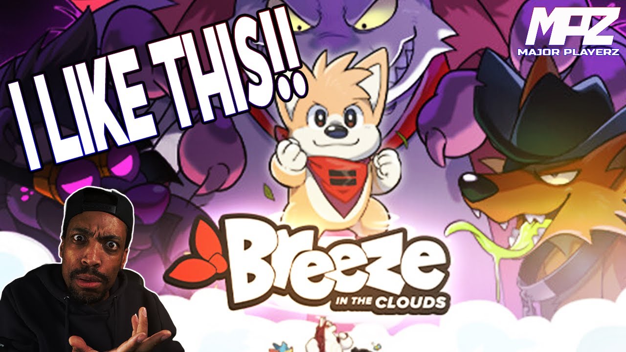 I REALLY LIKE THIS GAME - BREEZE IN THE CLOUDS - YouTube