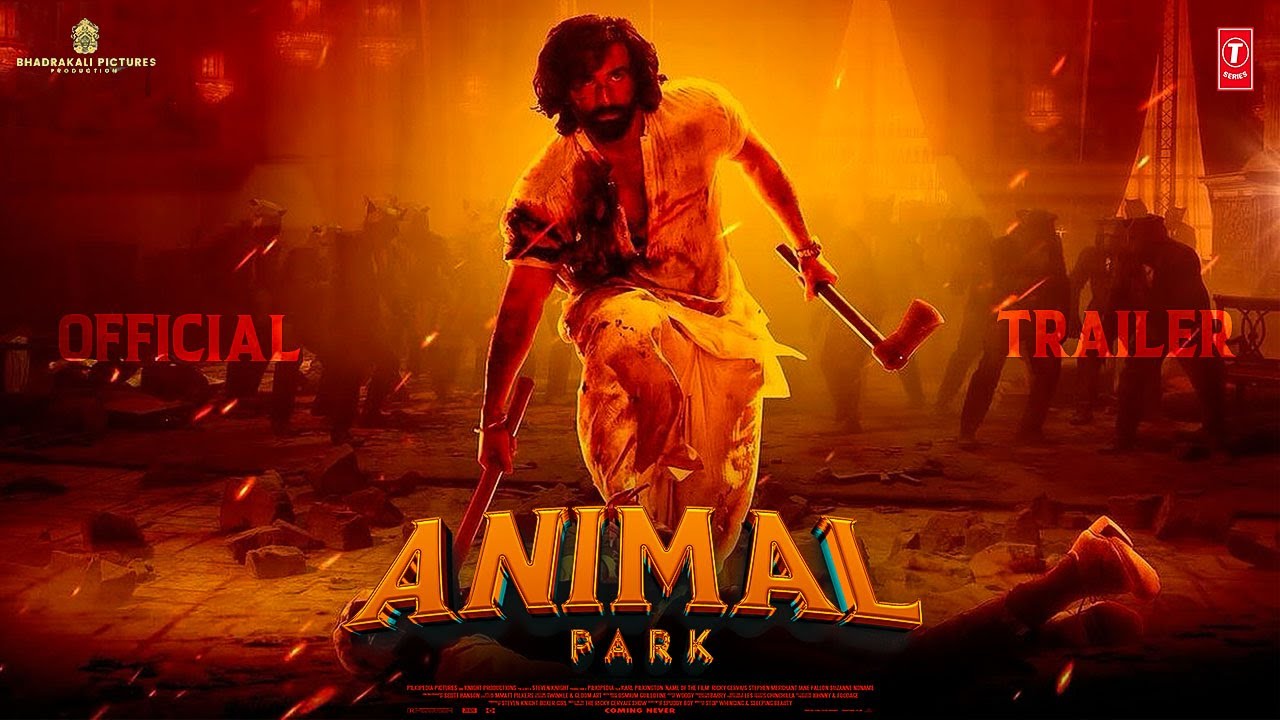 Animal Park Trailer | Ranbir Kapoor | Sandeep Reddy | Animal Post ...