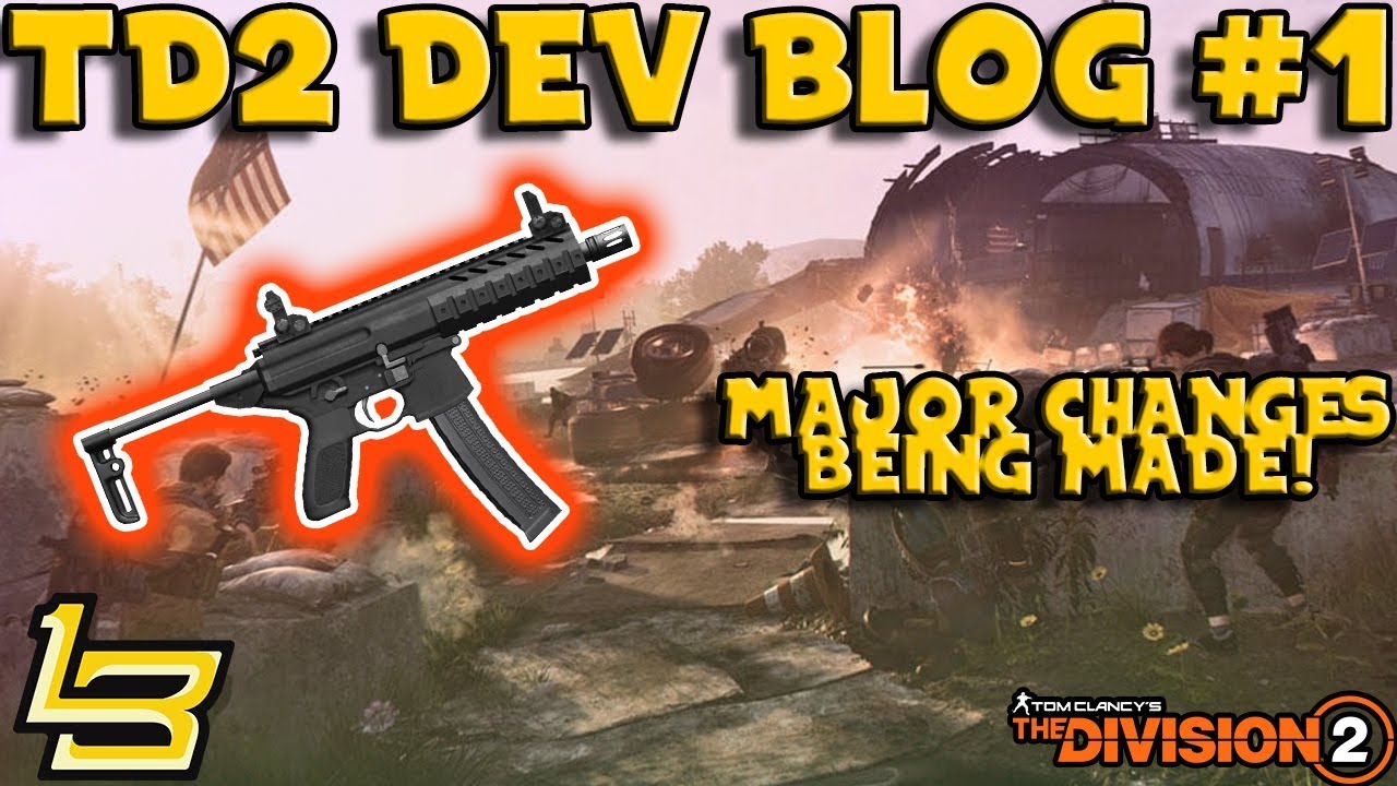 New Info! The Division 2 Dev Blog #1 (Breakdown) - YouTube