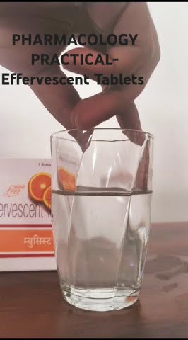 PHARMACOLOGY PRACTICAL - SOLID DOSAGE FORMS (Effervescent Tablets) - Dr ...