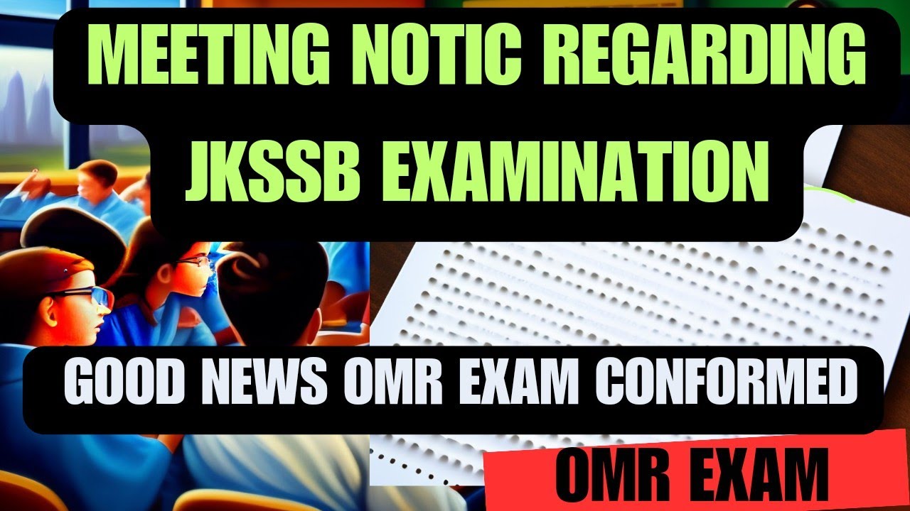 Meeting Notice Regarding JKSSB Examination || OMR Examination JKSSB ...
