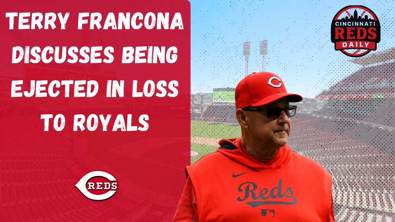 Cincinnati Reds ManagerTerry Francona Discusses Being Ejected in Loss ...