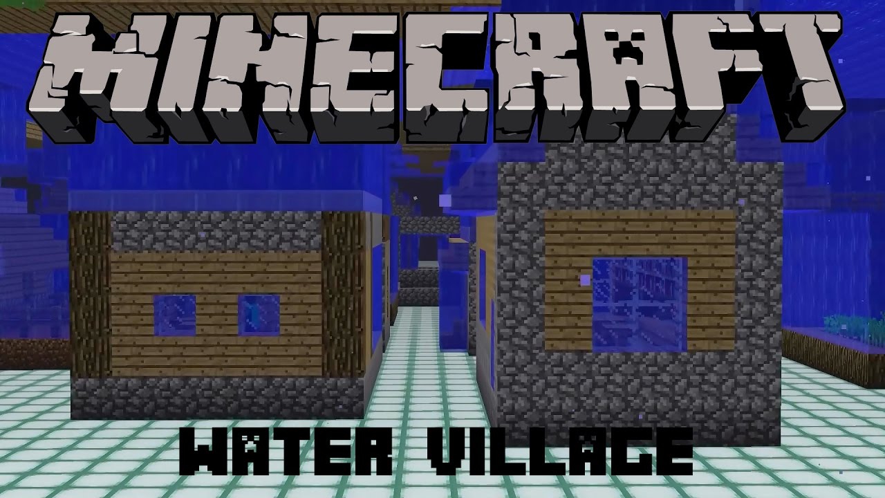 Minecraft "Water Village" - YouTube