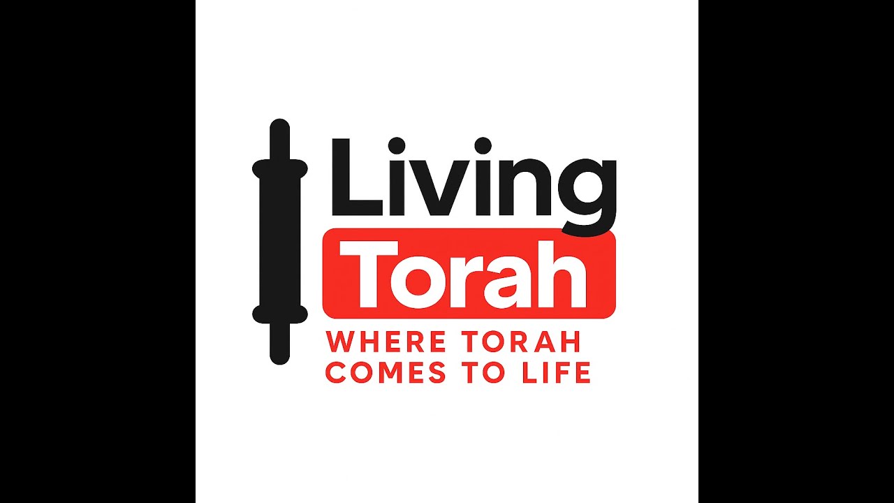Living Torah - Where Torah comes to Life!!! - YouTube