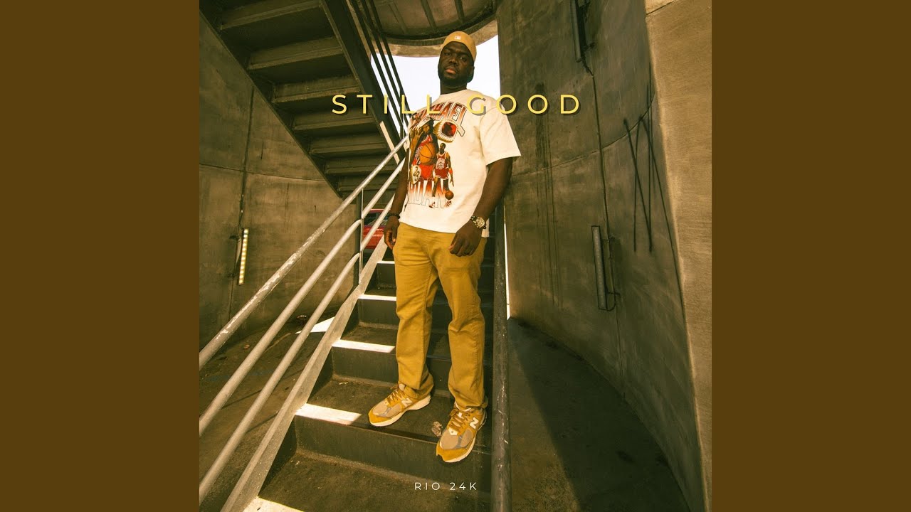 Still Good - YouTube