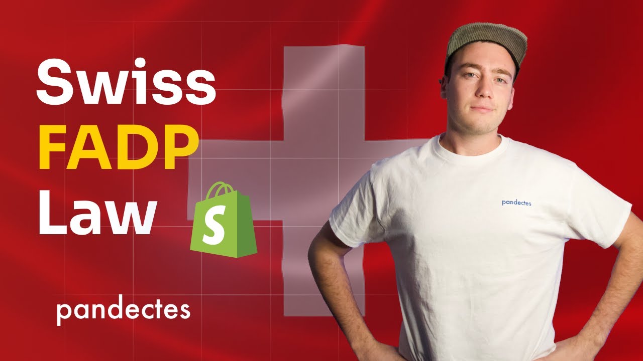 Swiss FADP compliance for Shopify: What you need to know - YouTube
