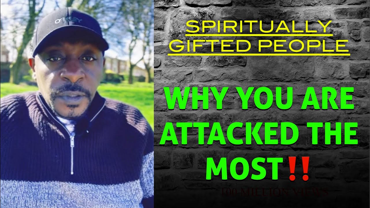 4 REASONS WHY SPIRITUALLY GIFTED PEOPLE ARE ATTACKED THE MOST‼️# ...