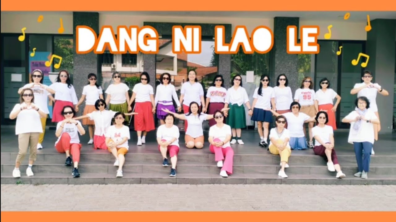 DANG NI LAO LE - LINE DANCE Chor : Linda Oei ( INA ) Demo by : LD ...