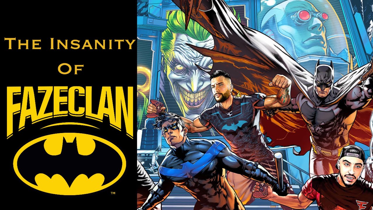 The Insanity of Batman/FaZe Clan - YouTube