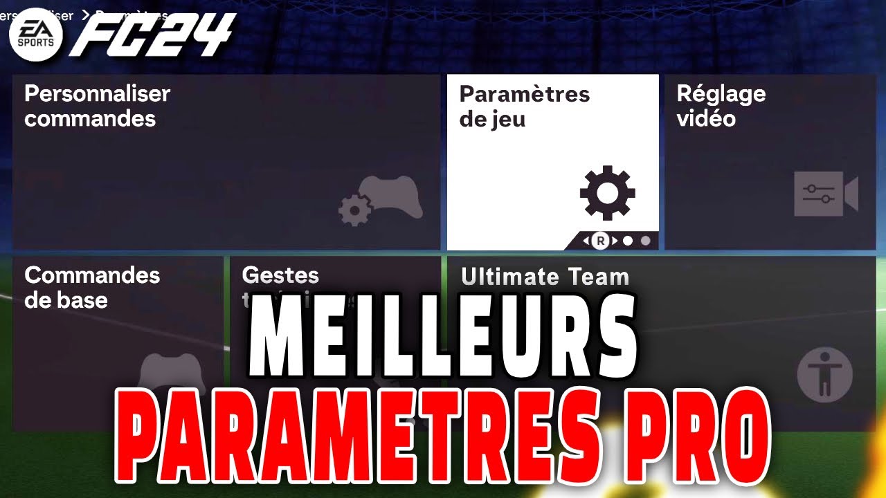 Les Meilleurs ParamÈtres Sur Ea Sports Fc 24 Paramètres Pro Youtube