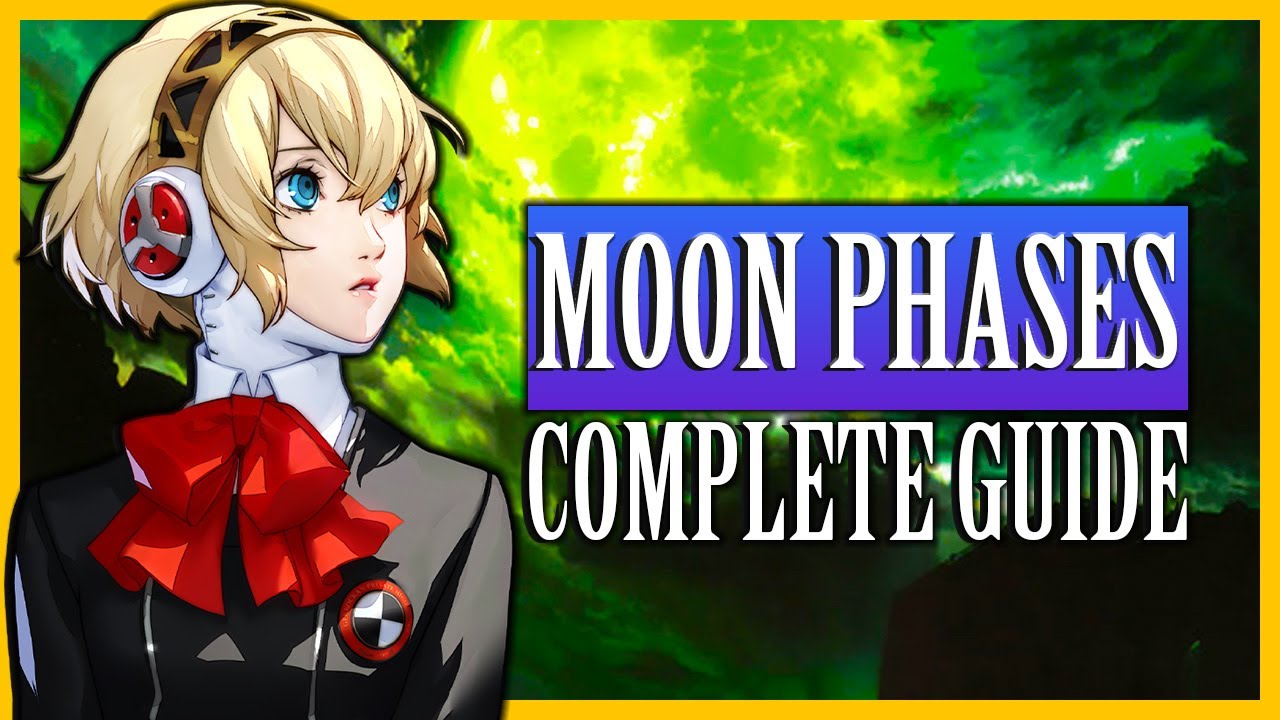 Persona 3 Reload: Mastering Moon Phases - Complete Guide! - YouTube