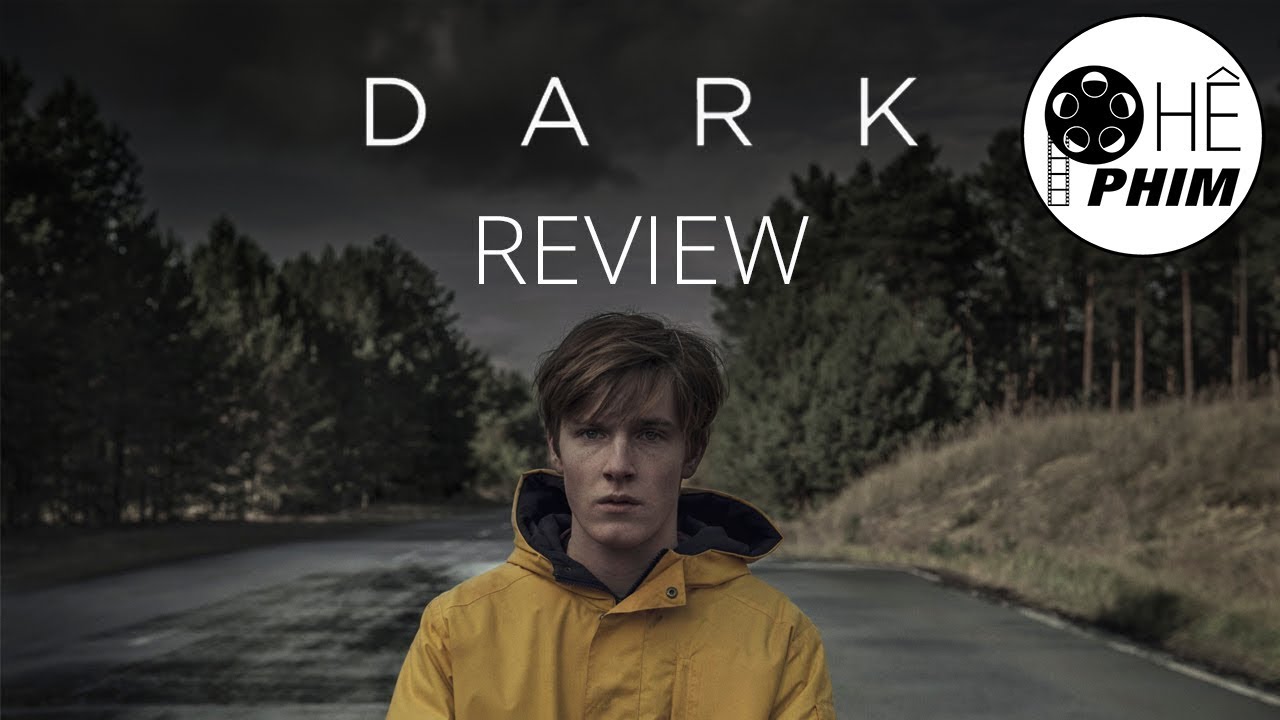 Review phim DARK (ĐÊM LẶNG): Phim dài tập mới của NETFLIX | dark ...