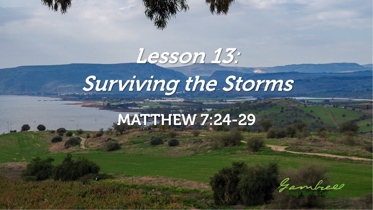Surviving the Storms - Matthew 7:24-29 - YouTube
