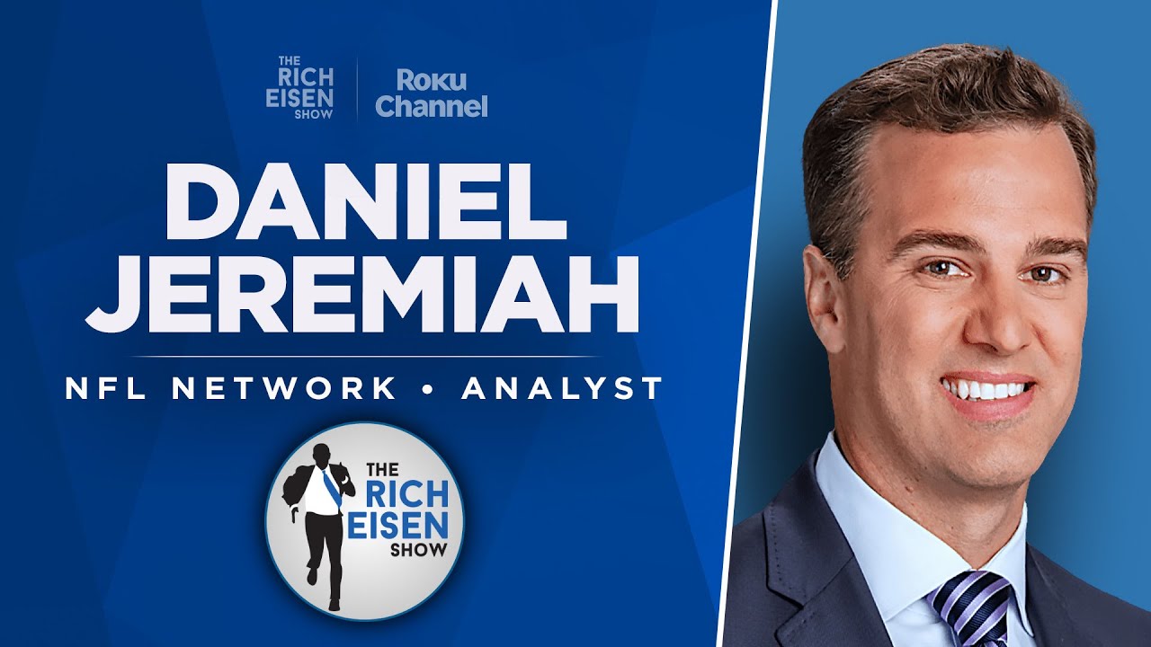 Daniel Jeremiah Talks Falcons, Steelers, Chargers, Cowboys & More with ...