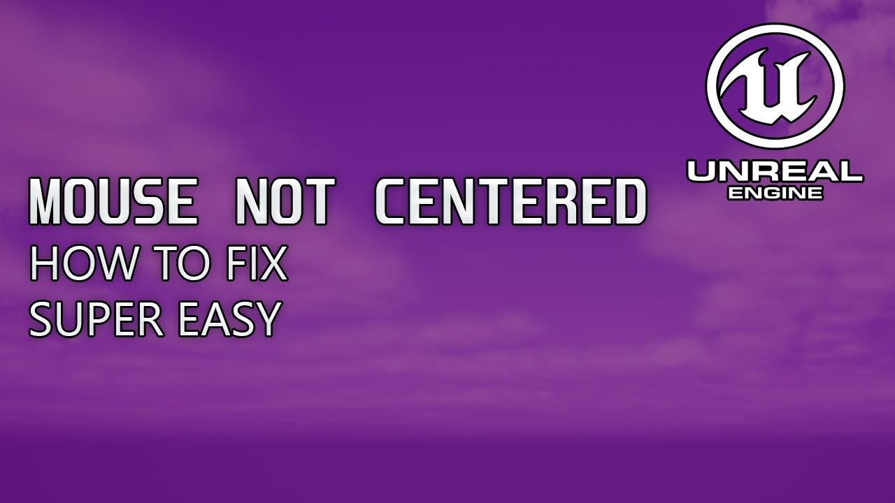 How to spawn the Mouse to Center of the viewport in Unreal Engine 5 ...