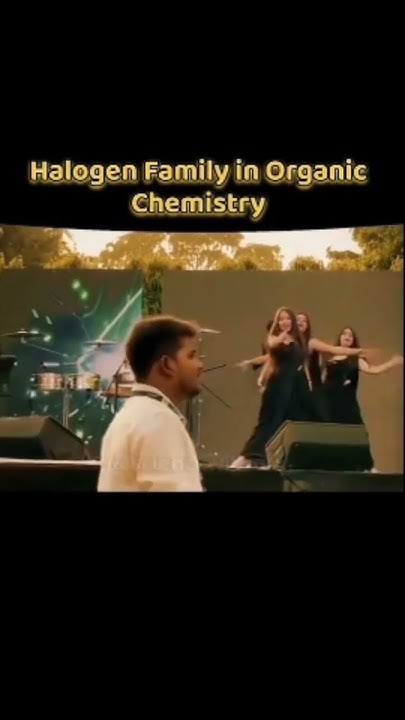 Beautiful girls In halogen family in organic chemistry - YouTube