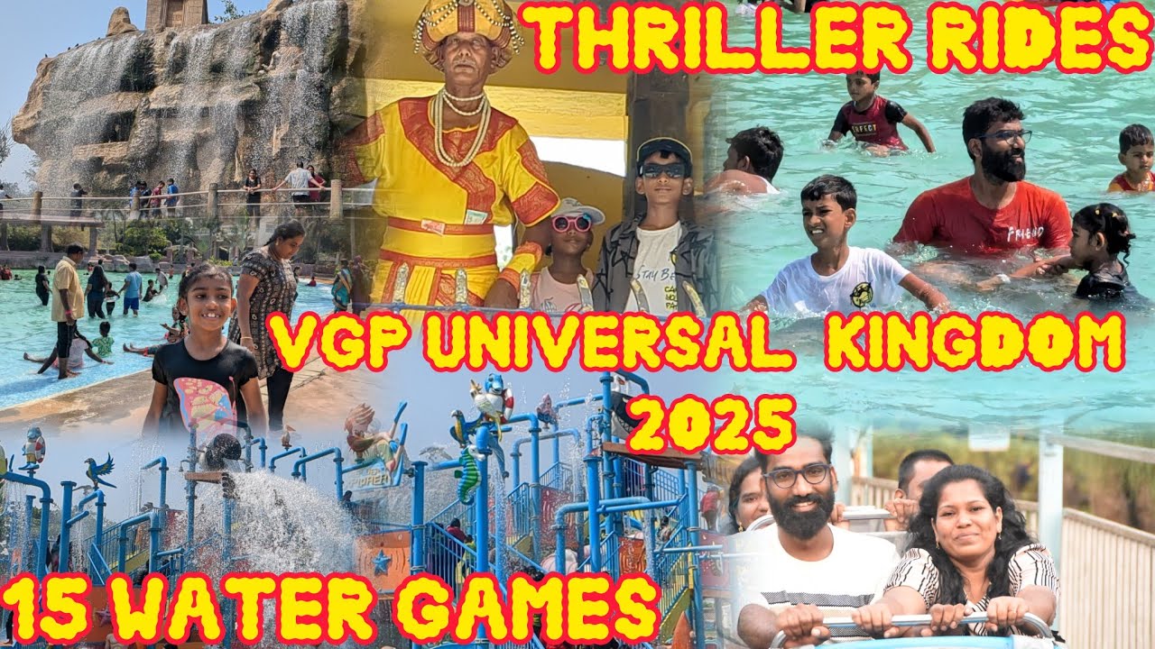 VGP Universal Kingdom 2025/Water theme Park/water falls/ Thriller rides ...